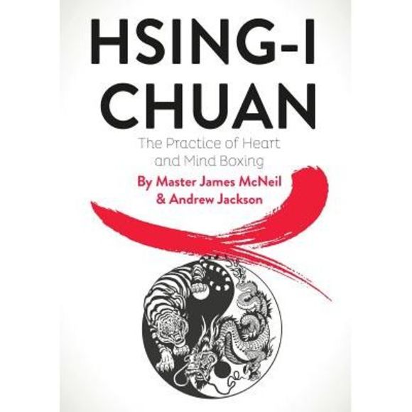 Master James McNeil | Other | Hsingi Chuan The Practice Of Heart And ...
